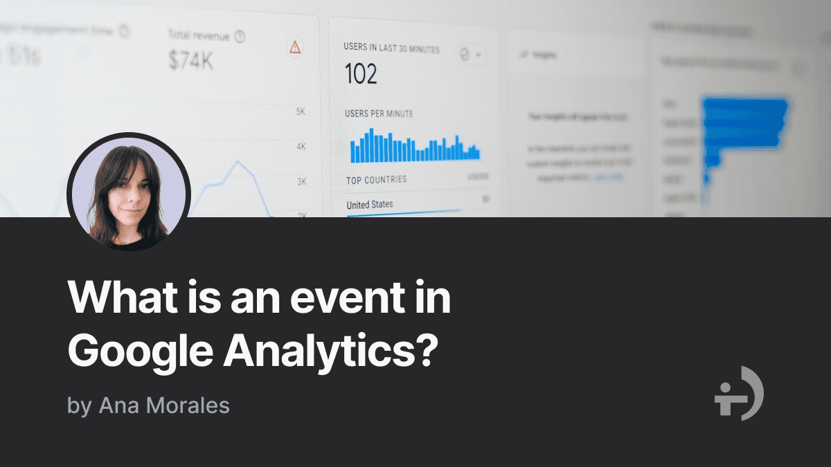 What is an event in Google Analytics?