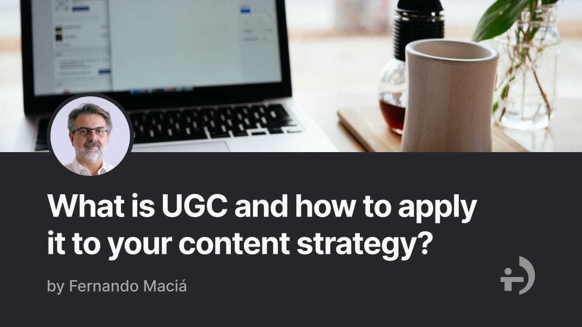What is UGC and how to apply it to your content strategy? | Human Level