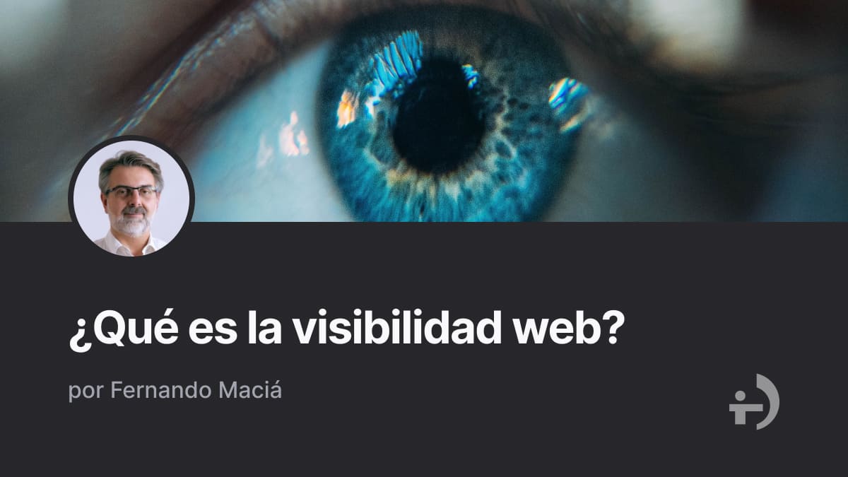 ¿Qué es la visibilidad web? | Human Level